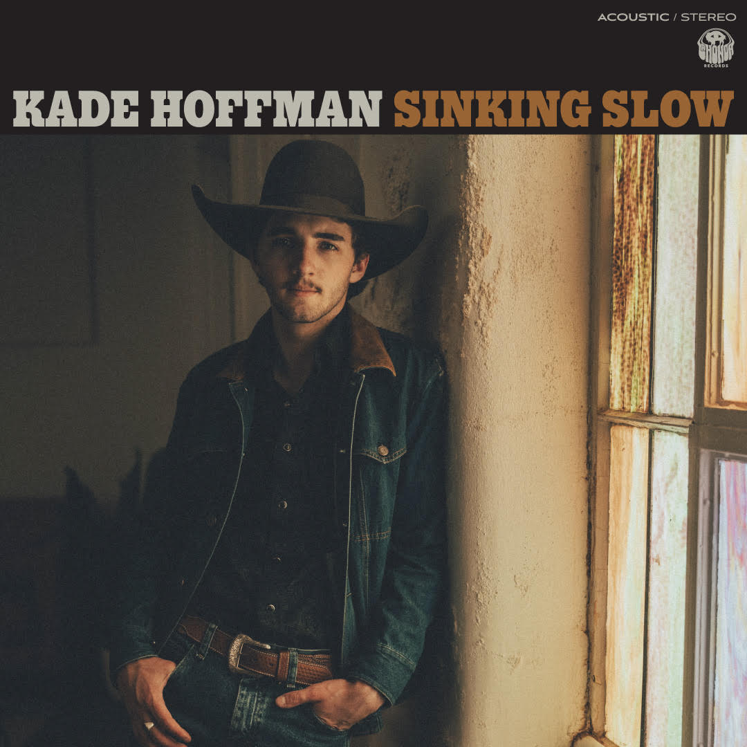 "Sinking Slow" from Kade Hoffman – La Honda Records